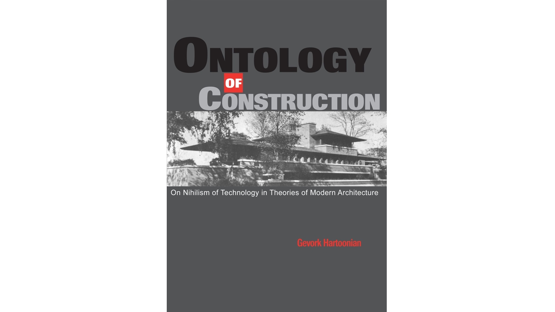 Ontology of Construction: On Nihilism of Technology in Theories of ... Ontology of Construction: On Nihilism of Technology in Theories of ...